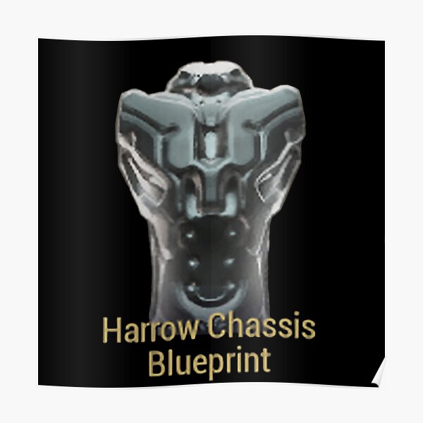 "Harrow Chassis Blueprint Warframe Meme" Poster for Sale by SupremeBee ...
