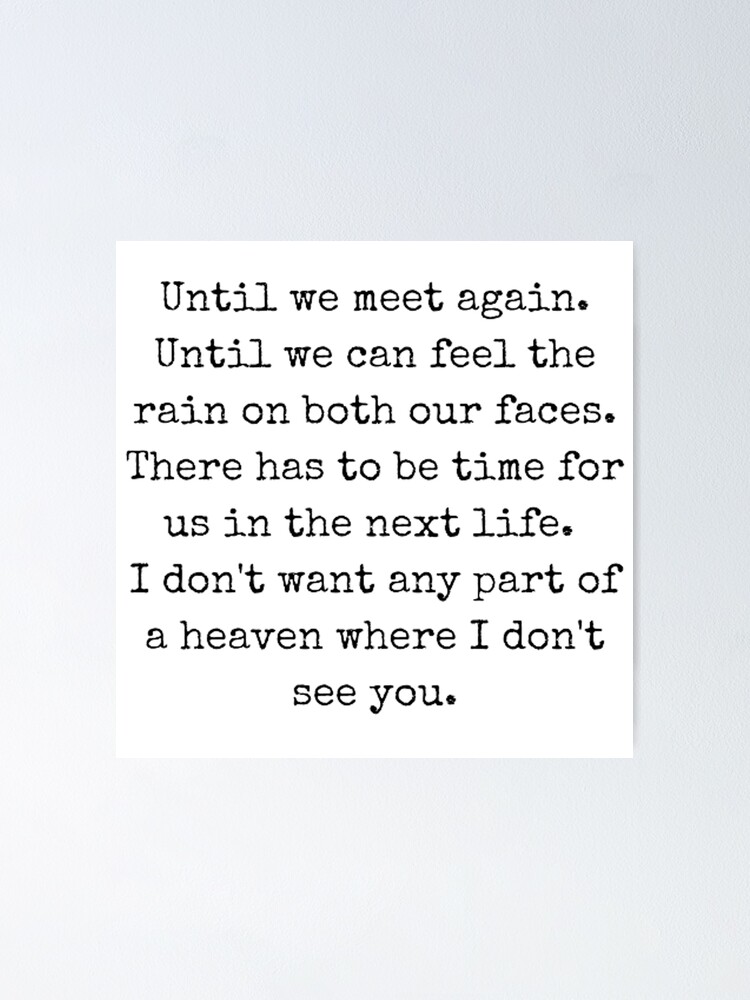 Póster «"Hasta que nos volvamos a encontrar. Hasta que podamos sentir ...