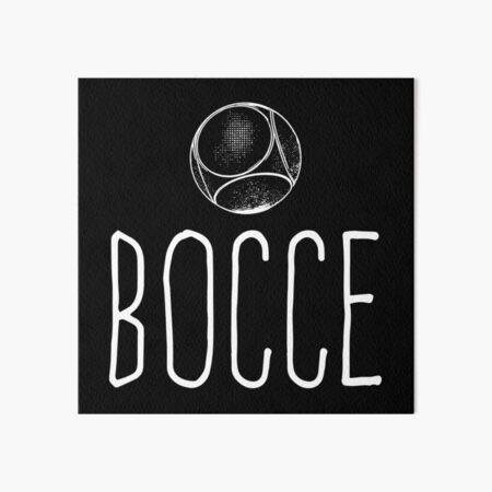 "Bocce Legend Saying Bocce Ball With Jack Bocci Game Bocce" Art Board ...