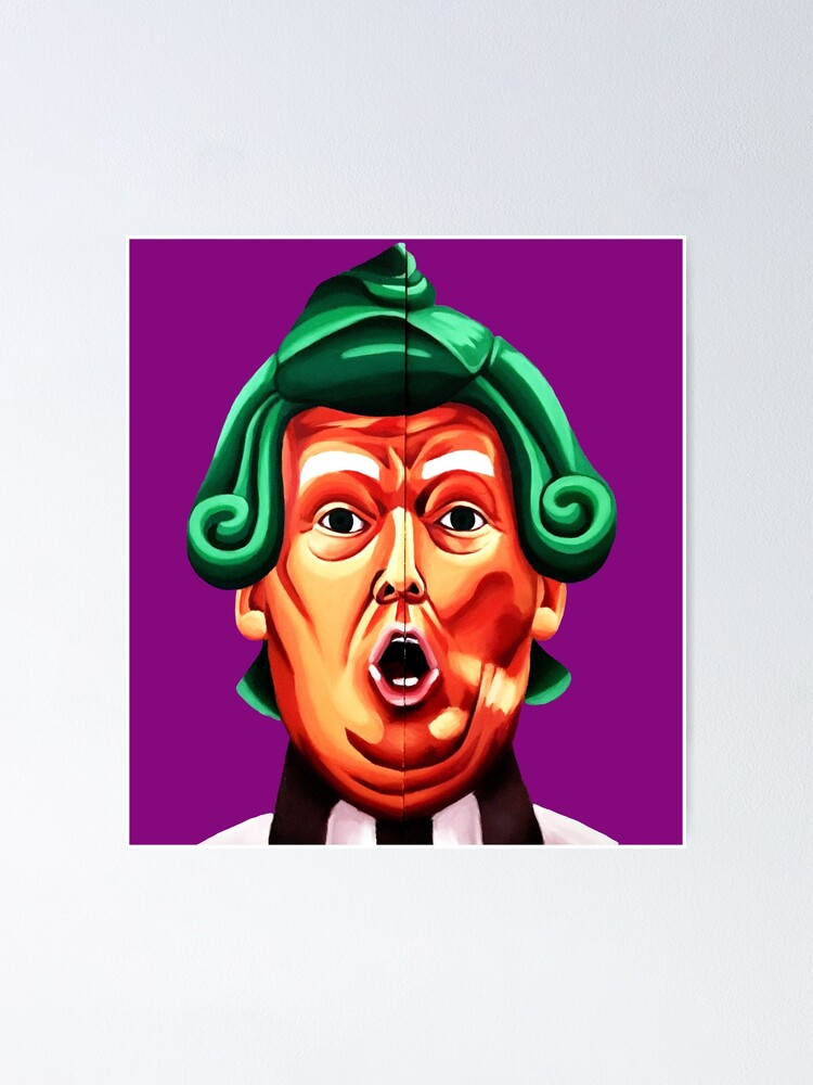 "Oompa Loompa Trump" Poster for Sale by adam12314 | Redbubble