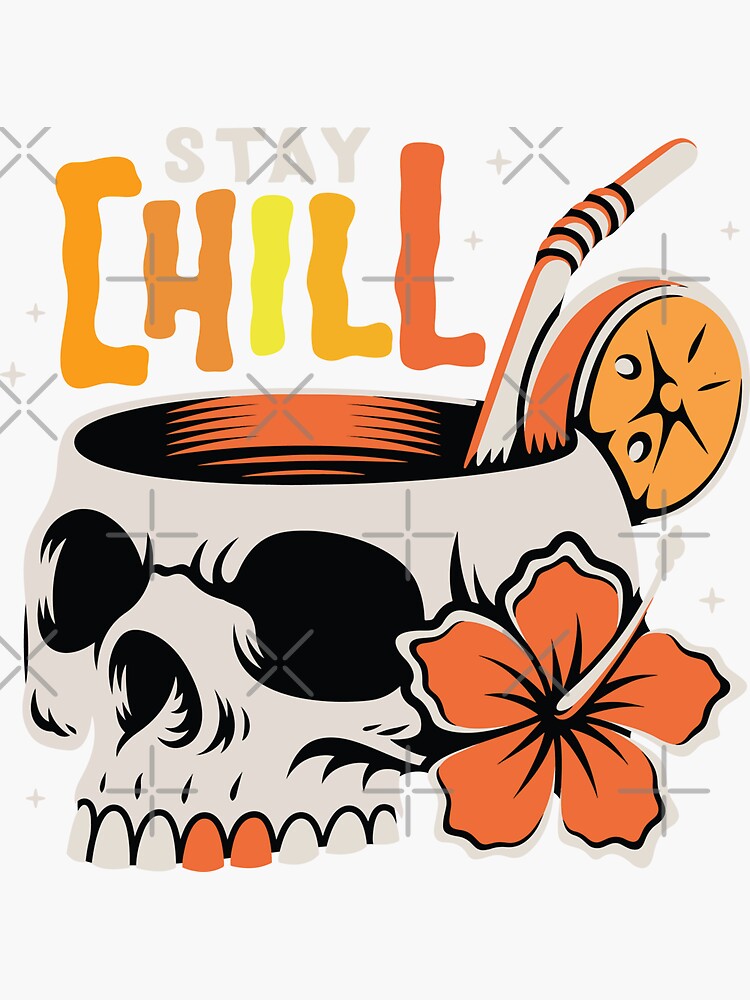 "Stay Chill" Sticker by zehed | Redbubble
