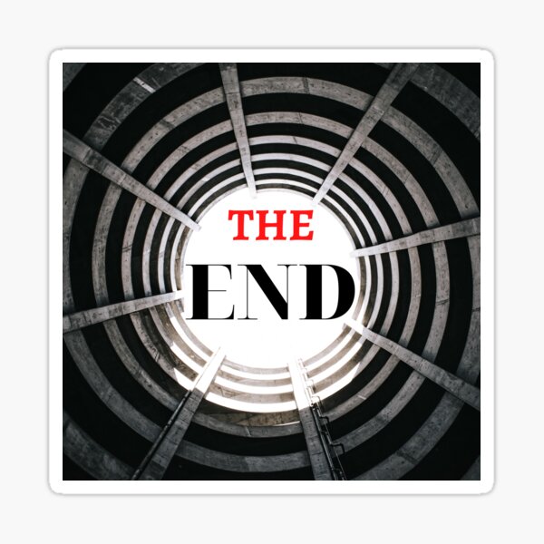 "The End." Sticker by Viral-Me | Redbubble