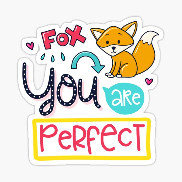 "You are perfect" Sticker by MedMaz | Redbubble