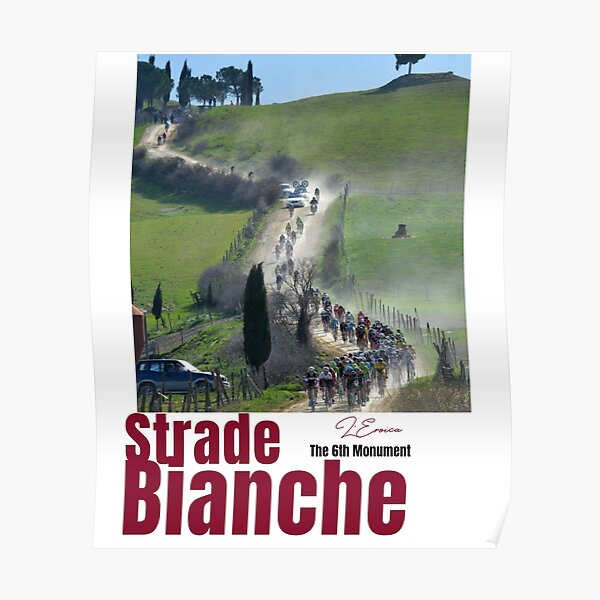 "Strade Bianche - L'Eroica" Poster by Whatalifestyle | Redbubble