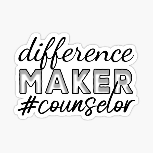 "School Counselor Difference Maker" Sticker by ilizindotcom | Redbubble