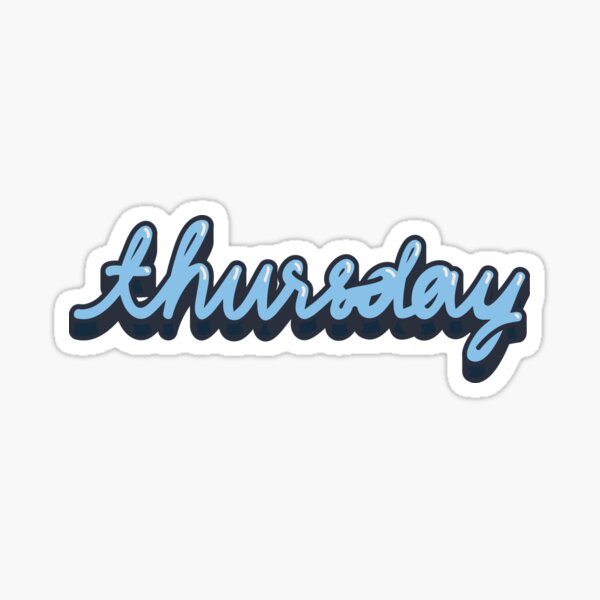"Daily Thursday" Sticker for Sale by Pickurlike | Redbubble