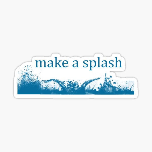 "Make A Splash" Sticker by tommysphotos | Redbubble