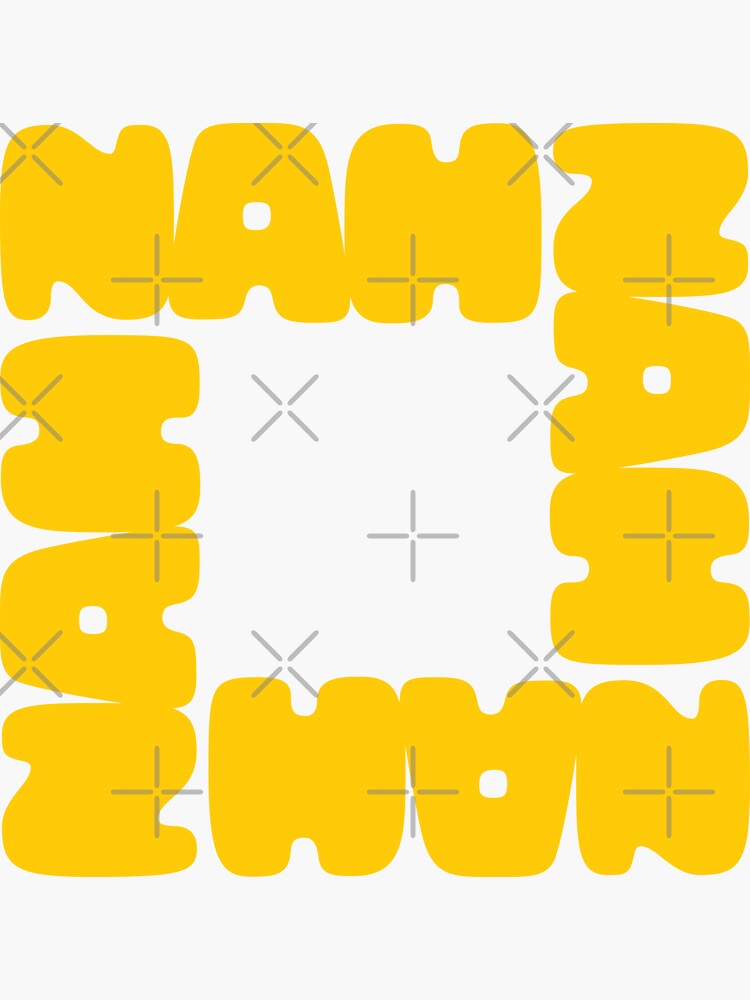 "nah" Sticker for Sale by ahana4 | Redbubble