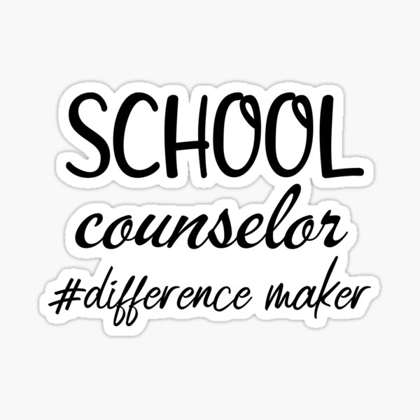 "School Counselor Difference Maker" Sticker for Sale by ilizindotcom ...