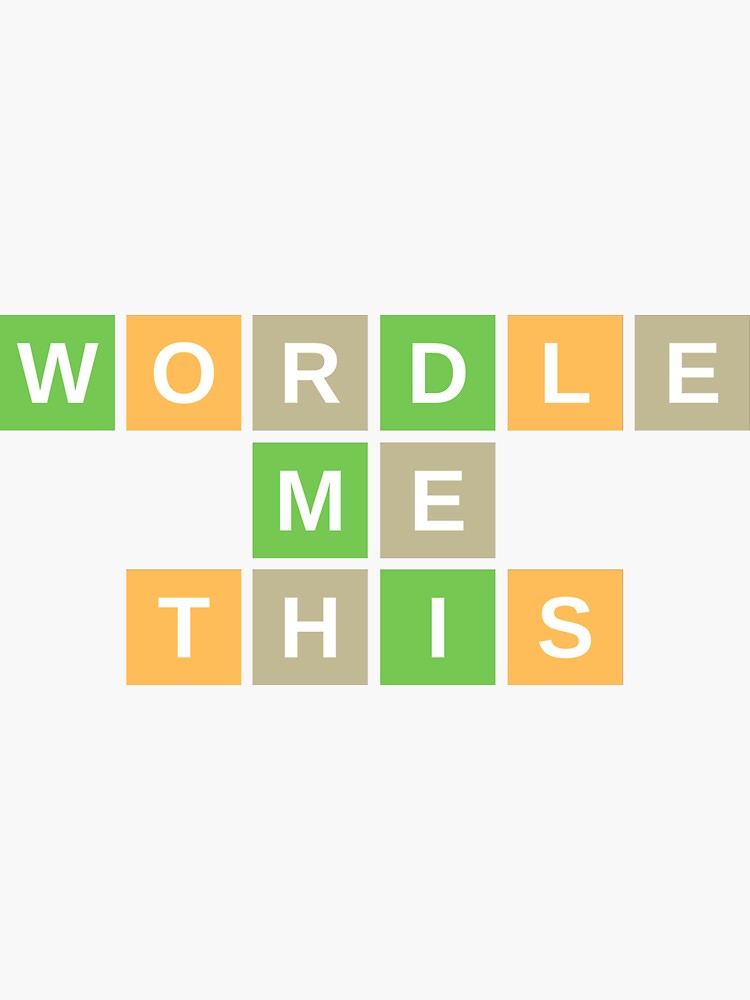 "Wordle Me This - Funny Colorful Wordle Puzzle Game Lovers Quote ...