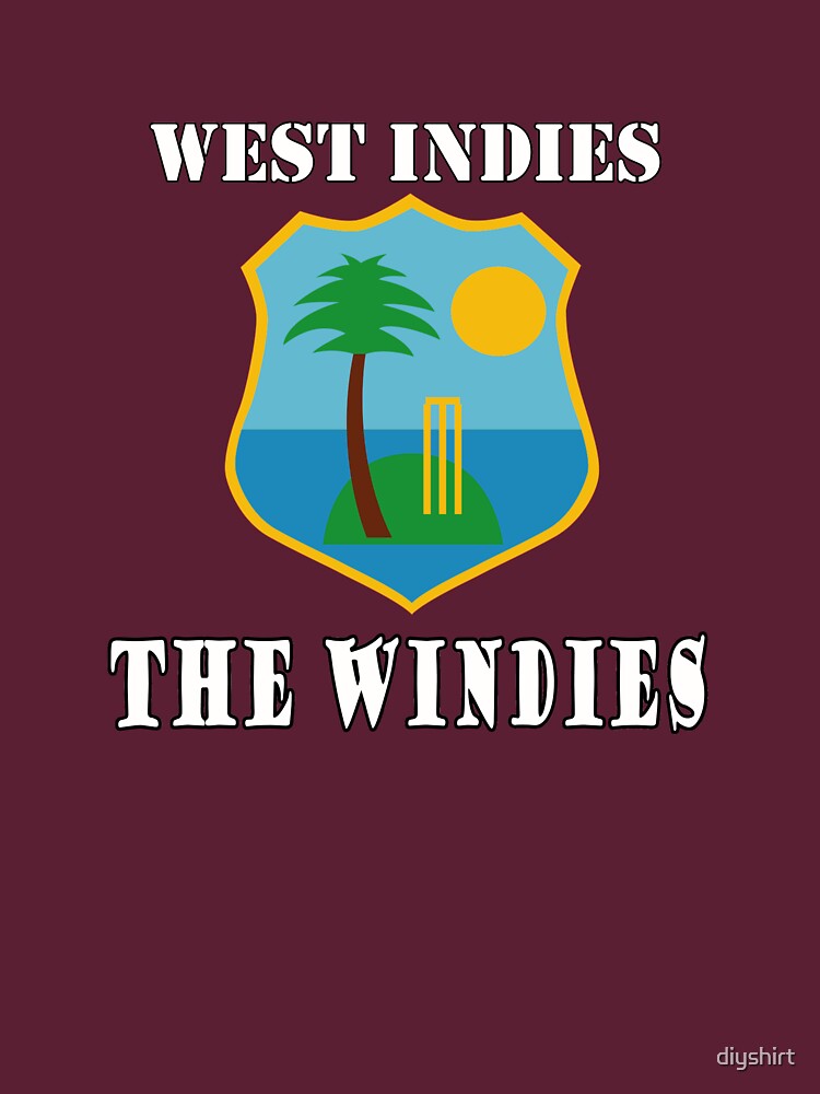 "West Indies Cricket | The Windies" T-shirt for Sale by diyshirt ...