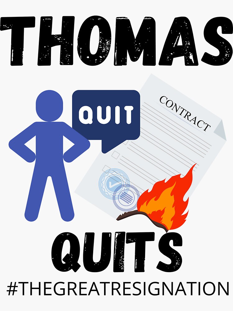 "Thomas 'The Great Resignation’ Merch" Sticker by TSO-Designs | Redbubble