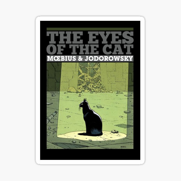 "Jodorowsky & Moebius - The Eyes of the Cat" Sticker for Sale by ...