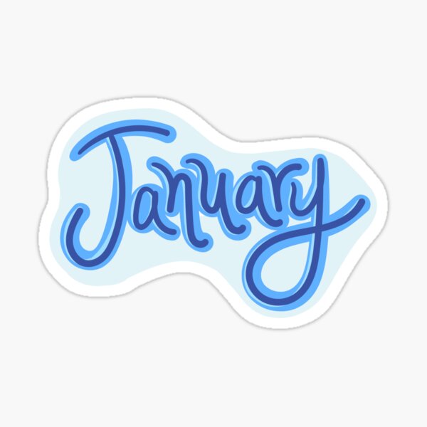"January" Sticker for Sale by JenniferW2000 | Redbubble