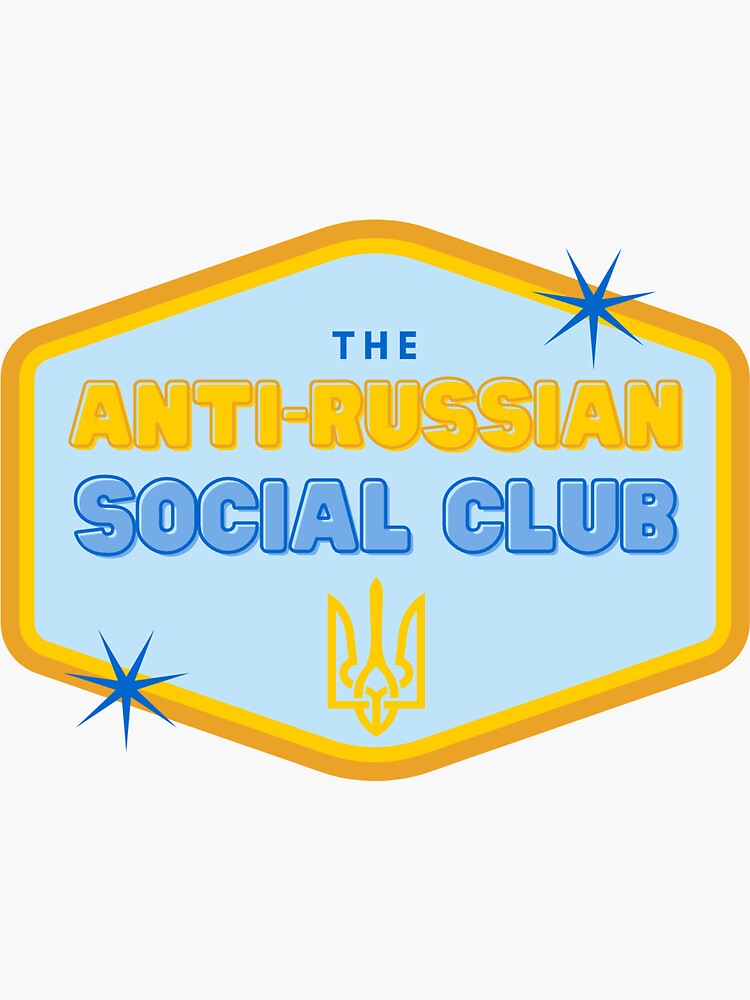 "Stand with Ukraine | Anti-Russian Social Club" Sticker by Chill135 ...