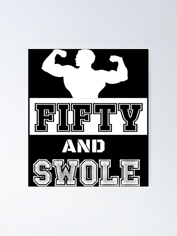 "Fifty And Swole - Gym Dad Muscle Uncle 50th Birthday Essential T-Shirt ...