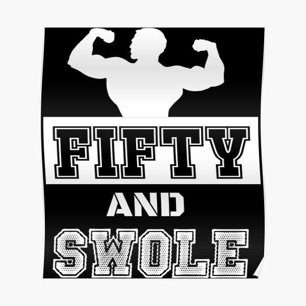 "Fifty And Swole - Gym Dad Muscle Uncle 50th Birthday Essential T-Shirt ...