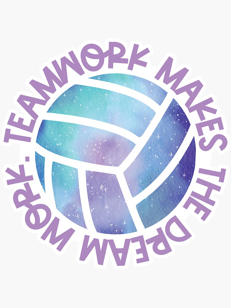 "Teamwork Makes the Dream Work" Sticker for Sale by AustinEmme | Redbubble