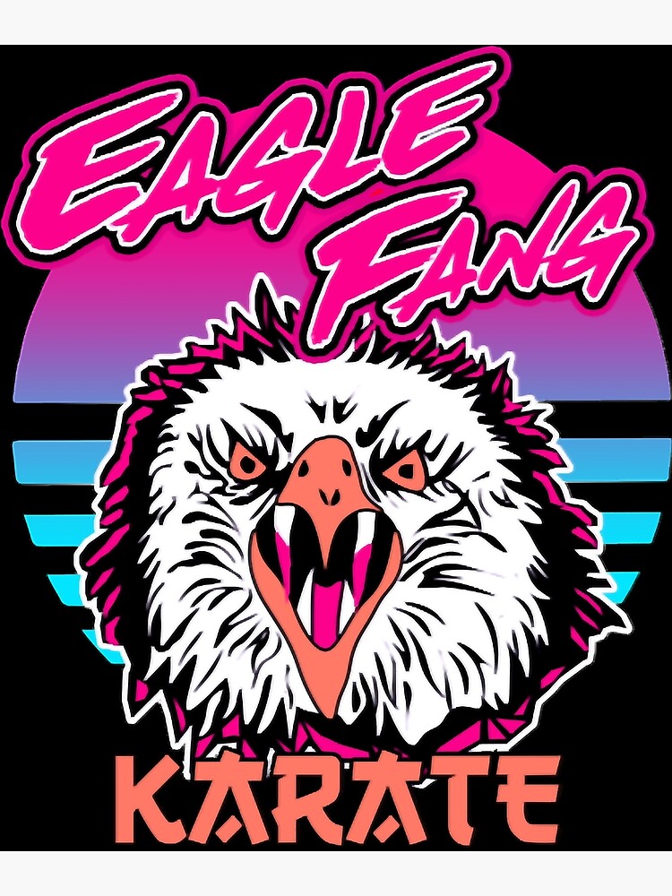 "Cobra Kai Eagle Fang Karate - Cobra Kai 80s" Art Print for Sale by jenneytalmage9 | Redbubble
