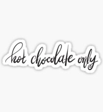 Hot Chocolate Stickers | Redbubble