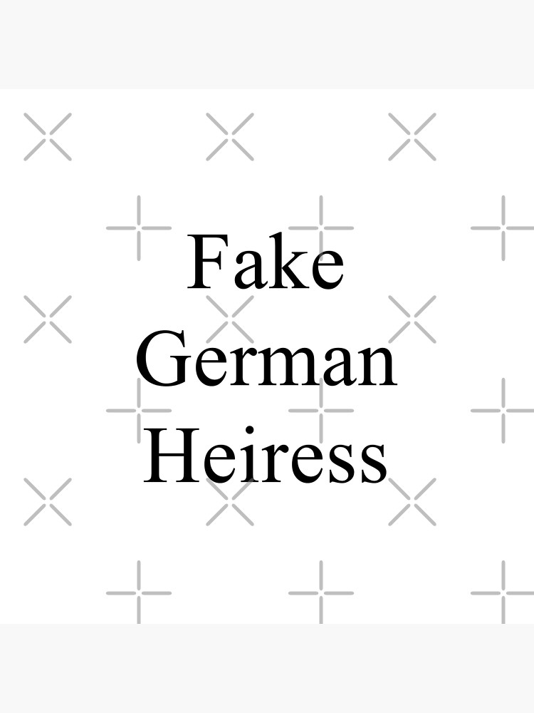 "Fake German Heiress" Poster for Sale by JLTDesign | Redbubble