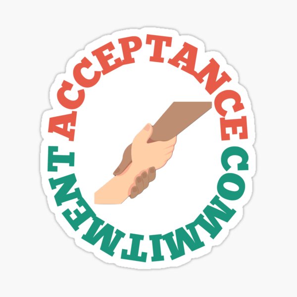 "Acceptance and Commitment " Sticker by AppareIIndustry | Redbubble