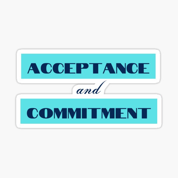 "Acceptance and Commitment ACT" Sticker by AppareIIndustry | Redbubble