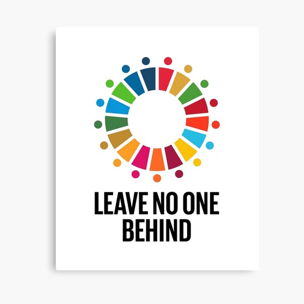 "Leave No One Behind Sustainable Development Goals SDGs" Canvas Print ...