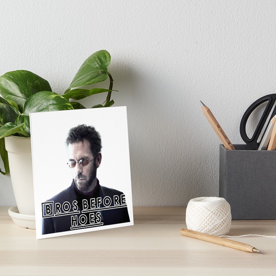 "Bros before Hoes" Art Board Print by LankySimmons | Redbubble