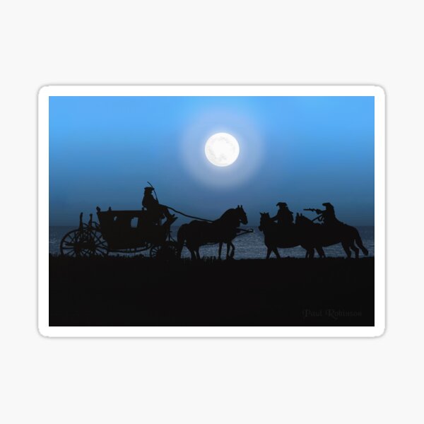 "A Stagecoach Hold Up By Highway Men" Sticker for Sale by PAUL57 ...