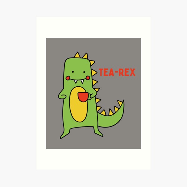 "cute Tea-Rex funny dinosaur - dino joke tea drinker coffee meme humor ...