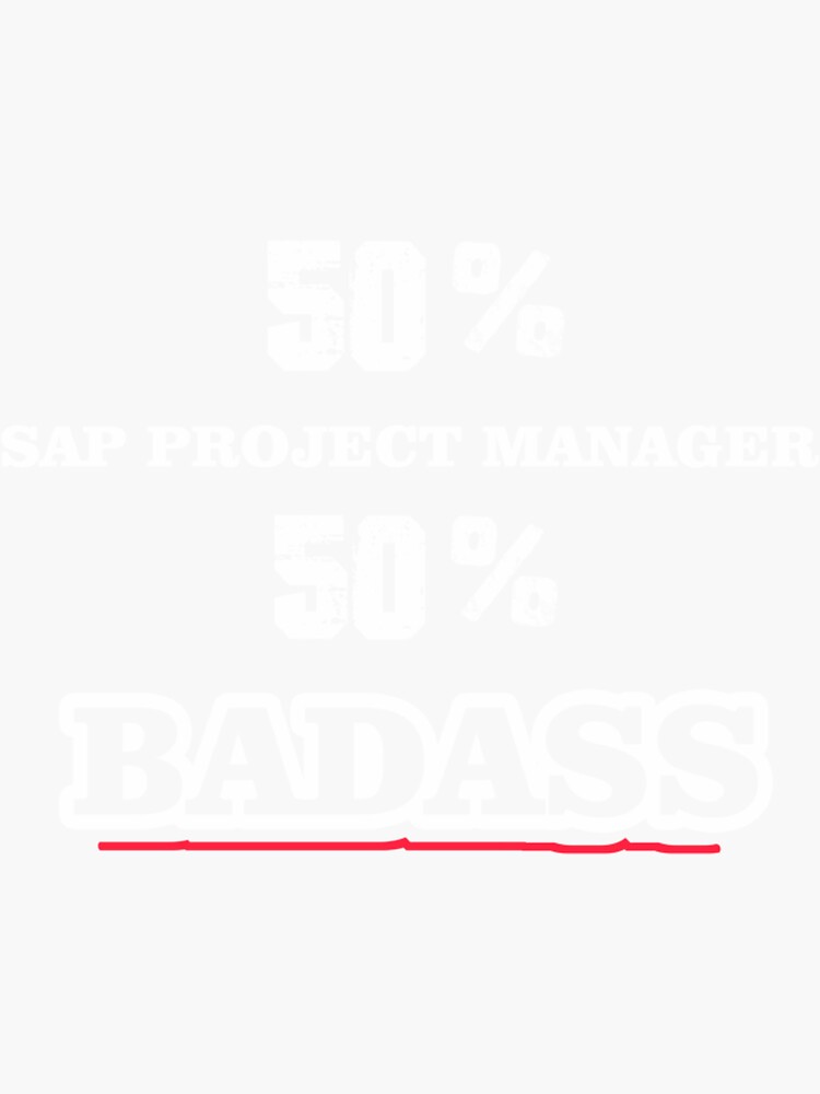 "Funny Badass SAP Project Manager" Sticker for Sale by JamerBerline ...