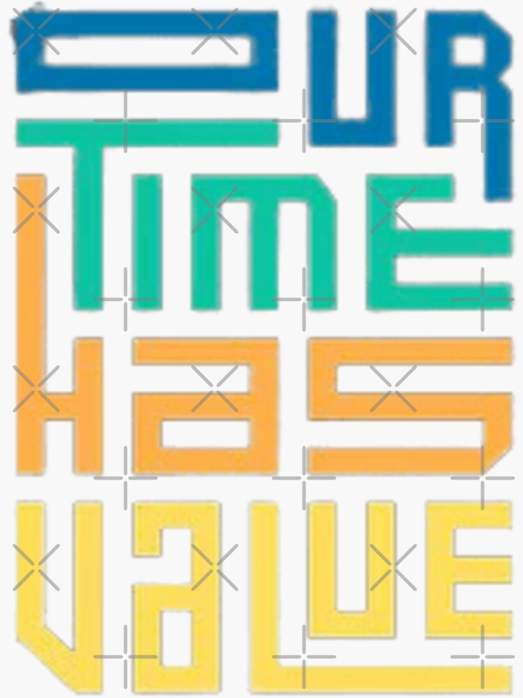 "Modern Typography Motivational Quotes T-shirt Our time has value ...