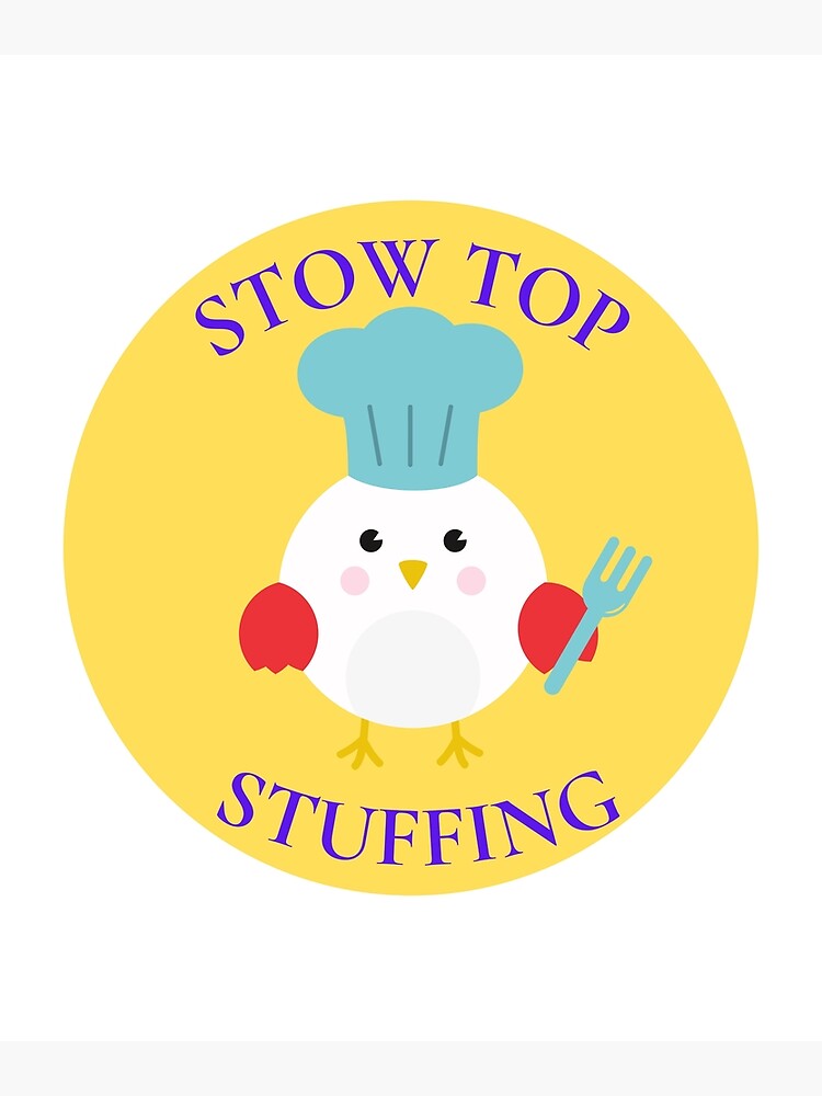 "stove top stuffing" Art Print for Sale by Kiritsu | Redbubble