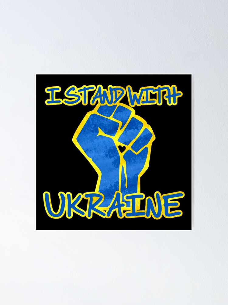 "Support Ukraine 22" Poster for Sale by 2Girls1Shirt | Redbubble