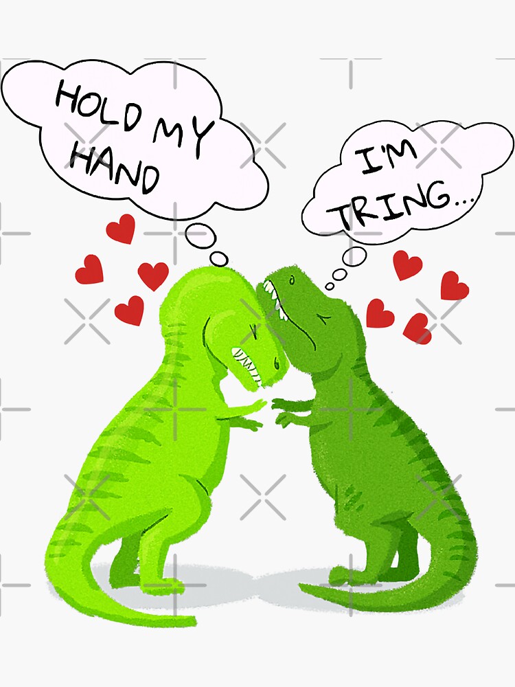 "Hold My Hand T-Rex Couple Dinosaur" Sticker by SanaiAntonio | Redbubble