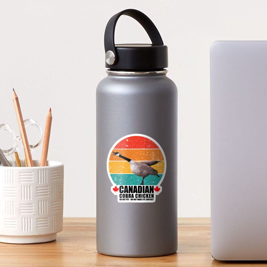 "Canadian Cobra Chicken Retro Goose With Scary Attack Funny Canadian ...