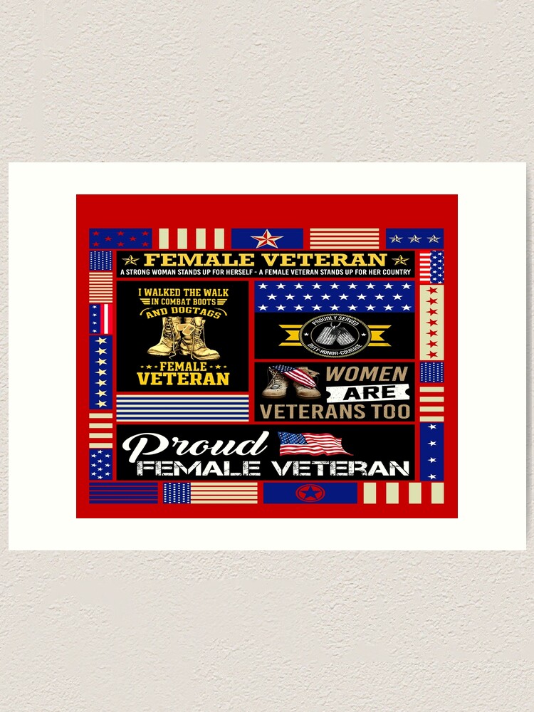 "Proud Female Veteran - Female Veteran A Strong Woman" Art Print for ...