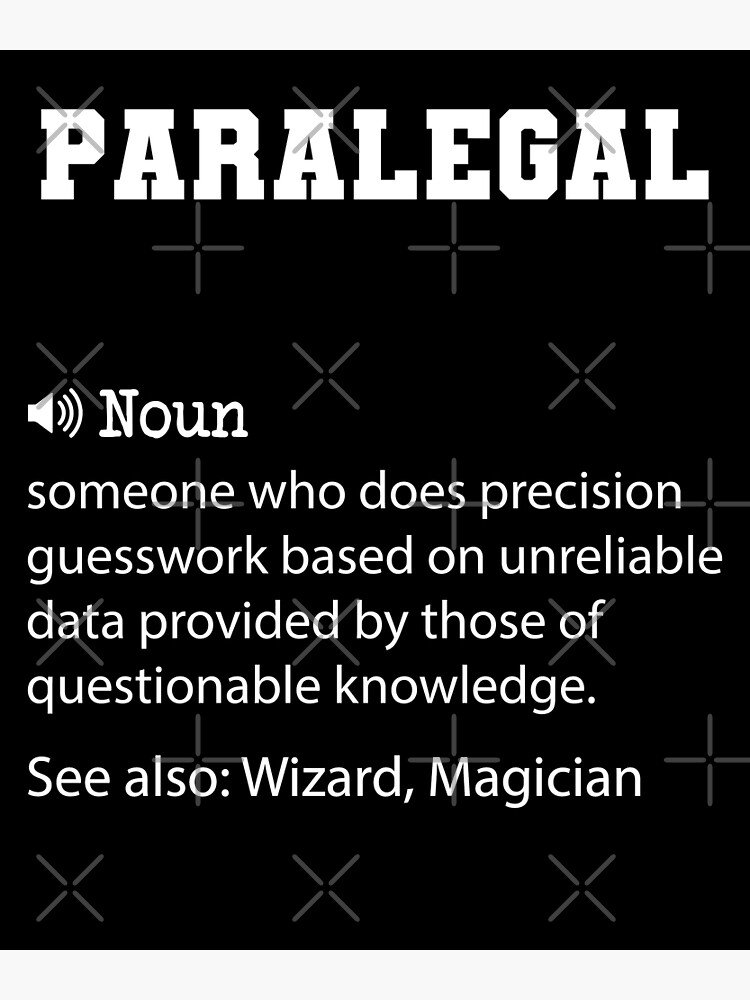 "Paralegal Definition, Funny Paralegal Quote, Cool gift for Paralegal ...