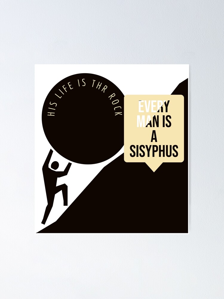 "The Myth of Sisyphus" Poster for Sale by MEJDOLINMO | Redbubble