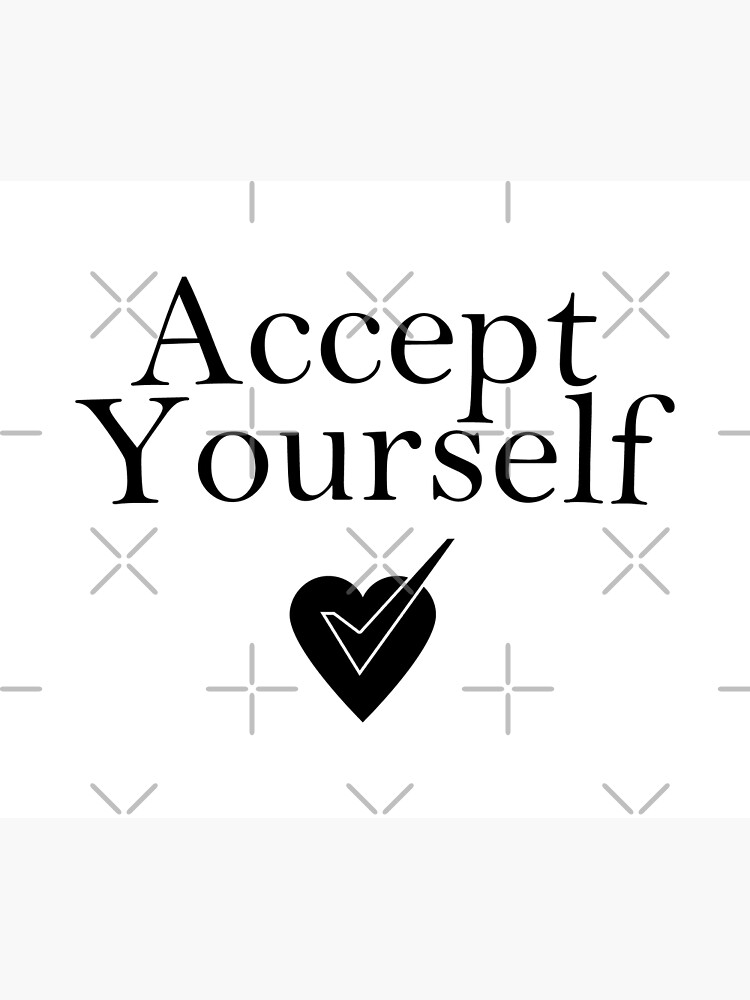 "Accept Yourself Black and White" Poster for Sale by randomaccts ...