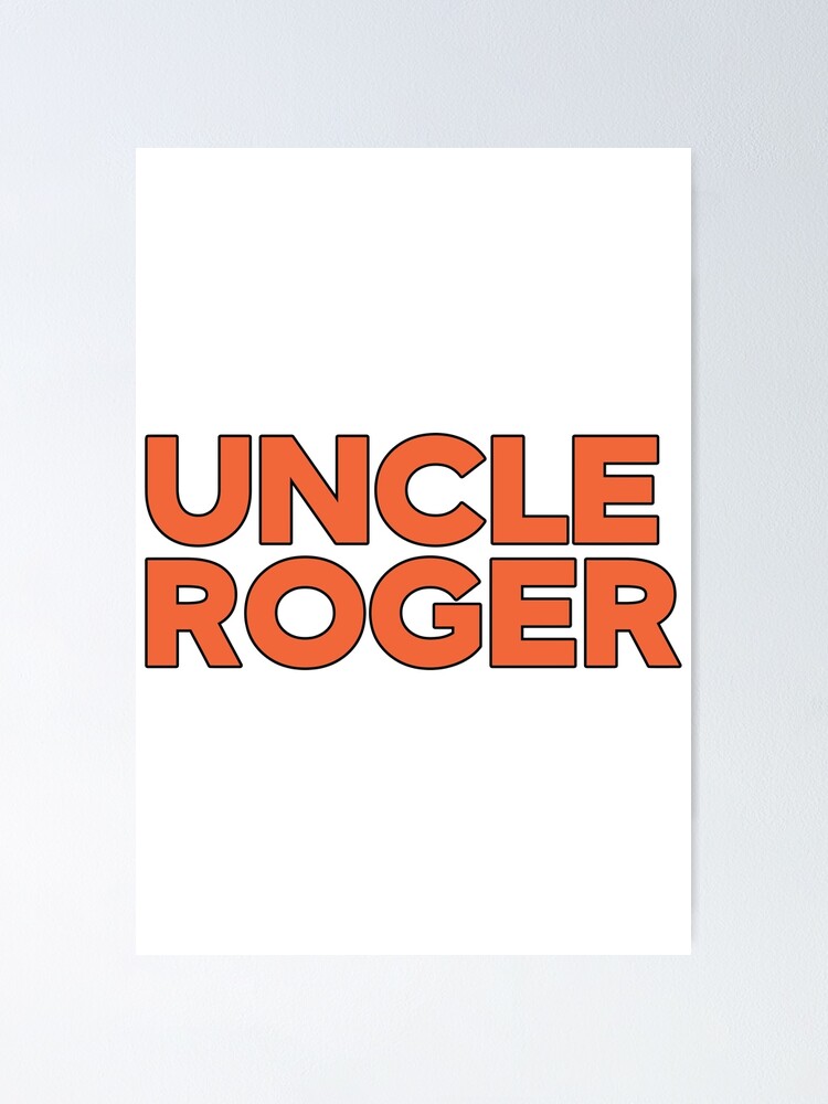 "Uncle Roger Merch Uncle Roger" Poster for Sale by SemiKiya | Redbubble