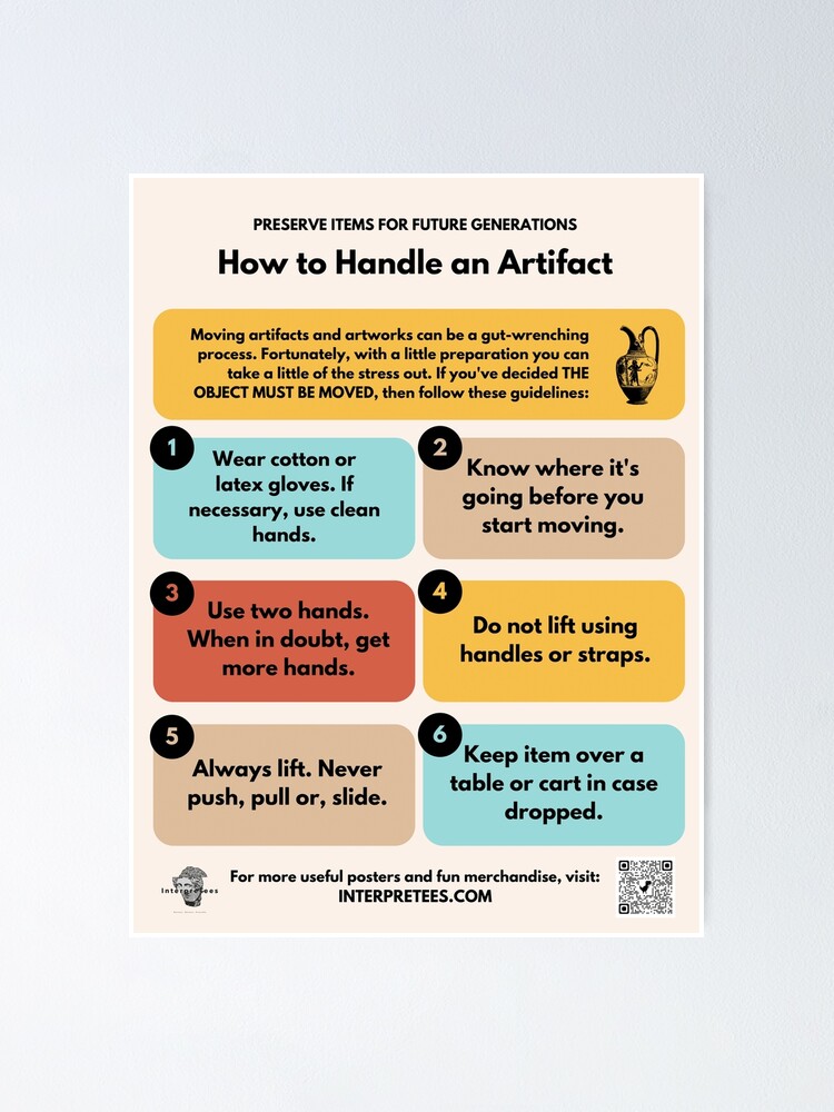 "How To Handle An Artifact Informational Museum Poster" Poster for Sale ...