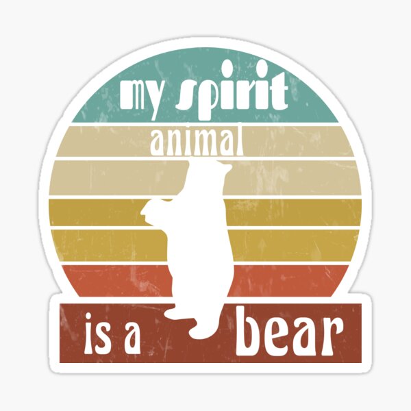 "My spirit animal is a bear, Vintage" Sticker for Sale by BelRArt ...