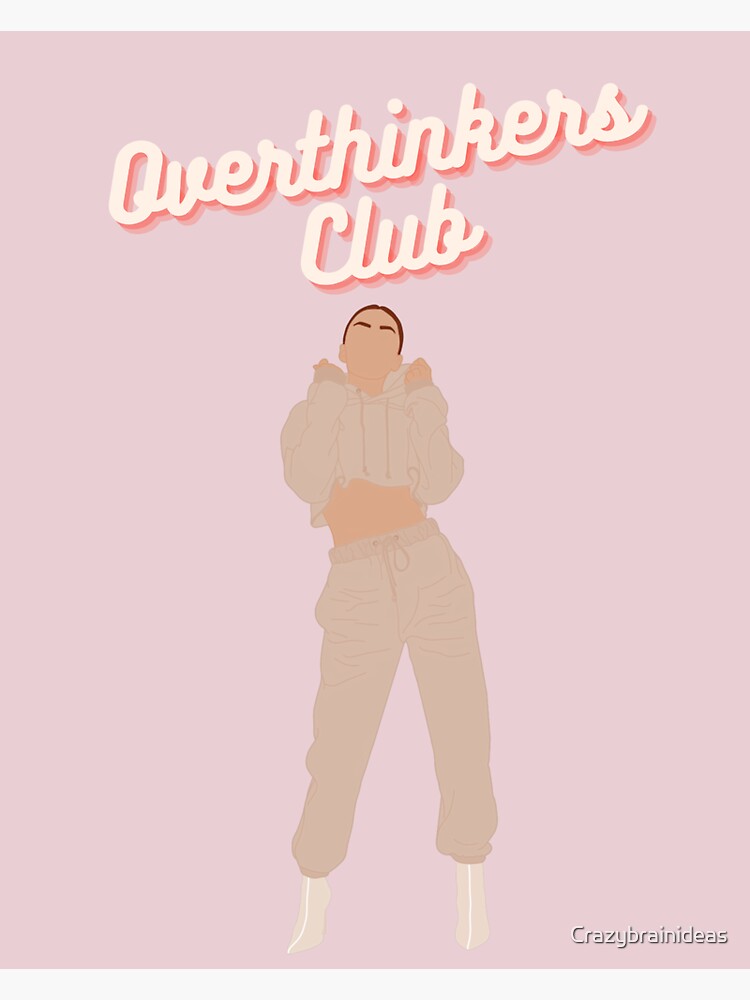 "Overthinkers Club" Sticker by Crazybrainideas | Redbubble