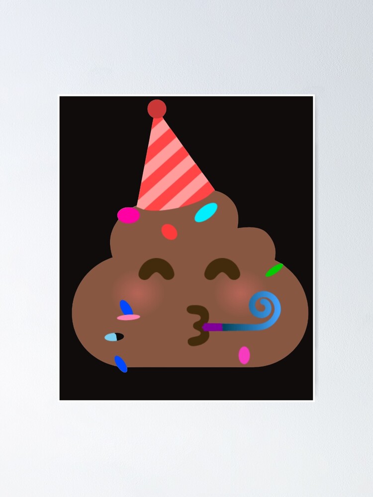 "Poop Celebration" Poster by Jkl80 | Redbubble