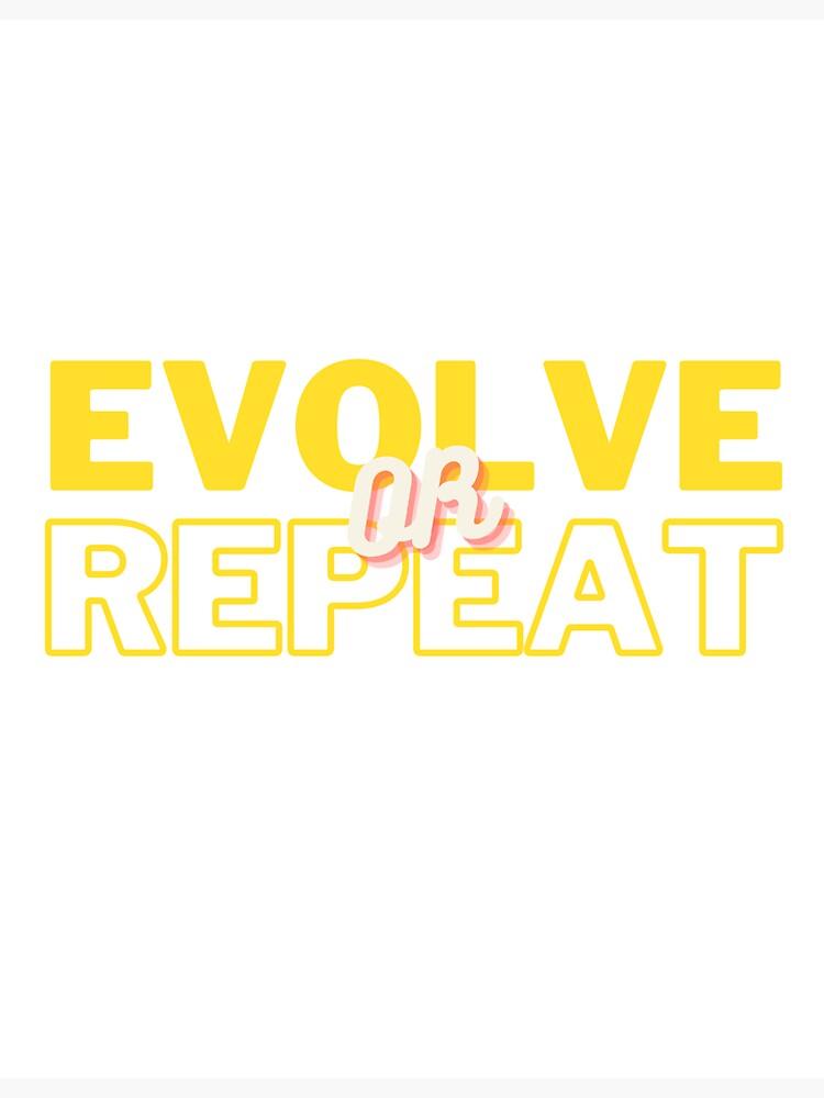 "EVOLVE" Sticker by DinaAlbarqi | Redbubble