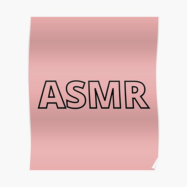 "Autonomous sensory meridian response (ASMR)" Poster for Sale by Z ...