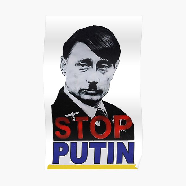 "Stop Putin | Adolf Putin | I Stand with Ukraine" Poster for Sale by ...