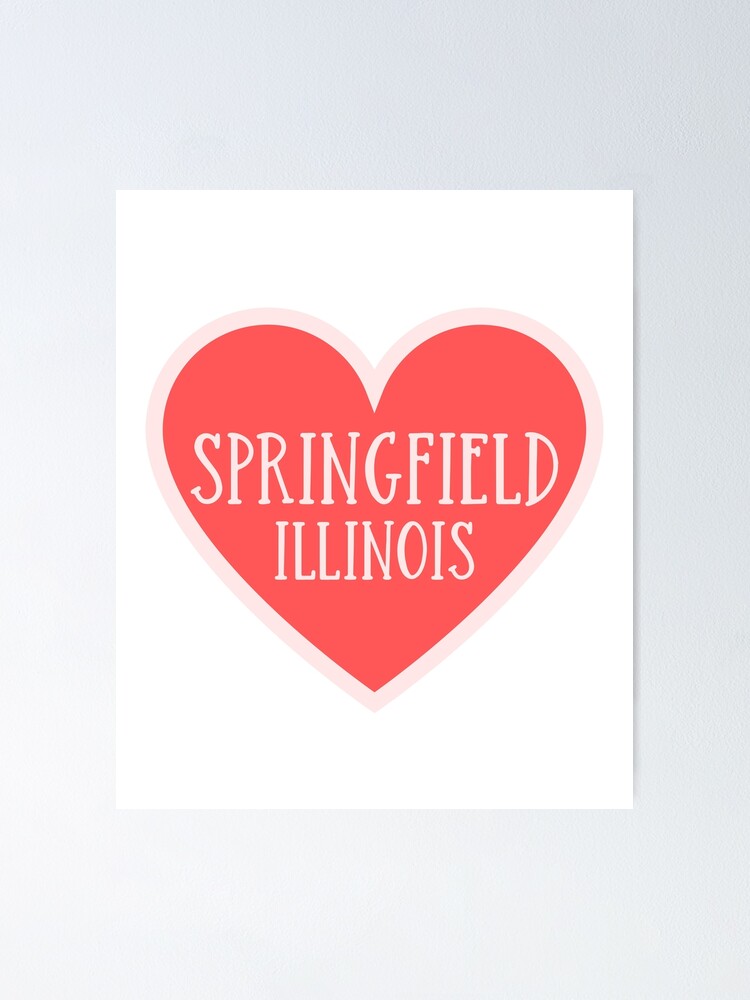 "Springfield Illinois Cute Heart" Poster for Sale by Krysanthe | Redbubble